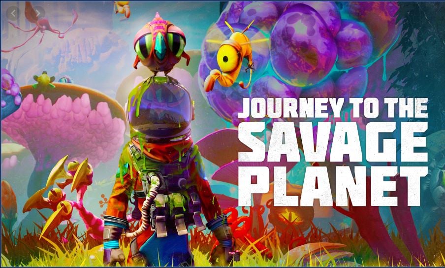 The Journey to the Savage Planet - Everything You Need To Know ...