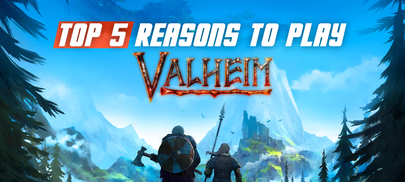 TOP 5 reasons you should give Valheim a try | GAMIVO BLOG TOP 5 reasons you should give Valheim a try | GAMIVO BLOG